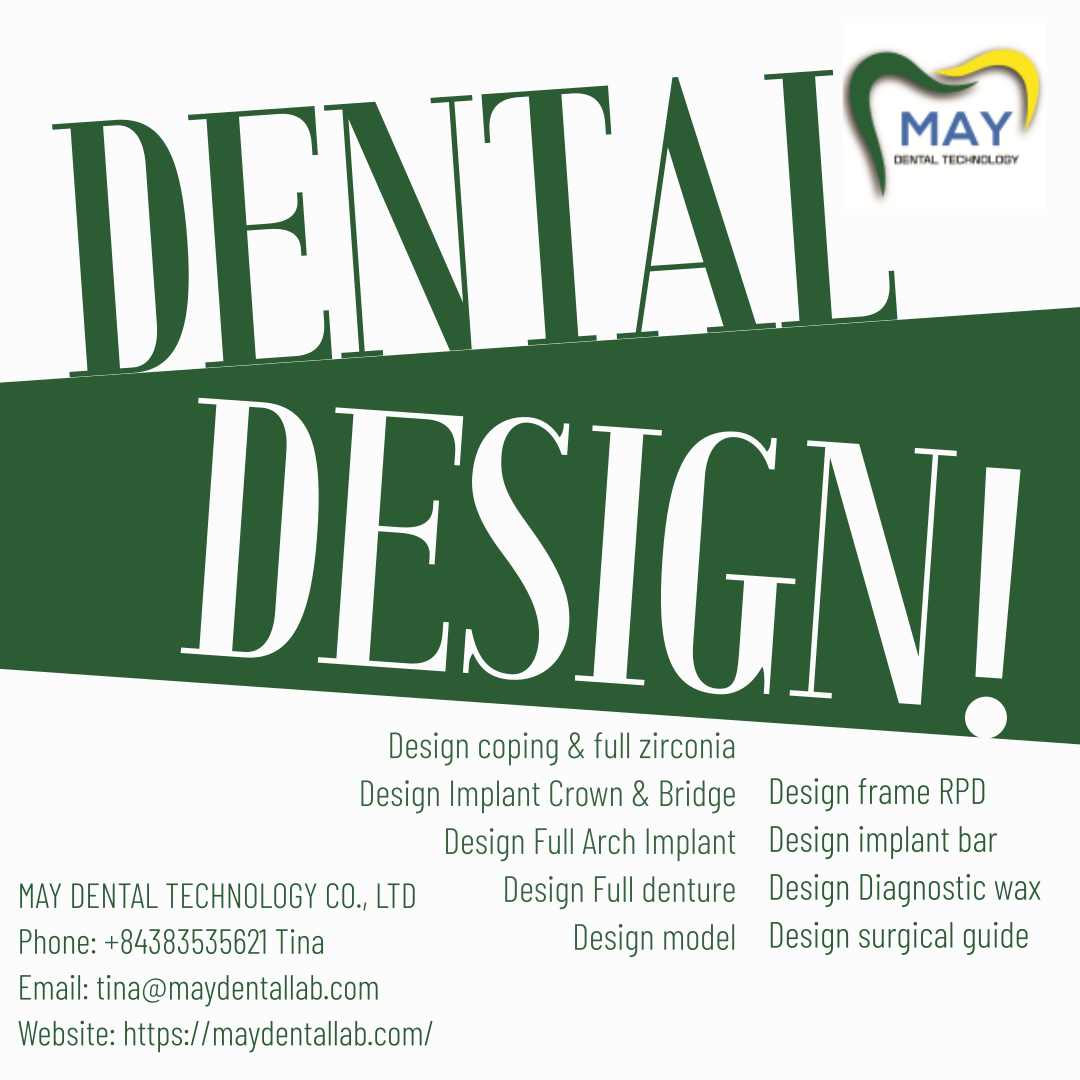 OUTSOURCE DENTAL DESIGN @ MAYDENT - May Dental Technology Co.,Ltd
